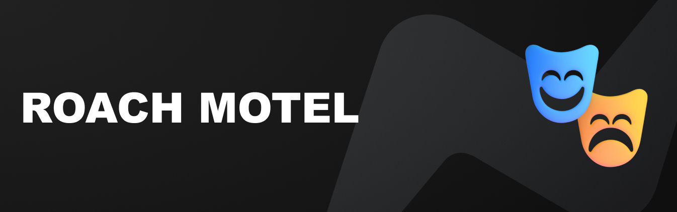 Responsible Design Part 9 of 14: Roach Motel - Think Design
